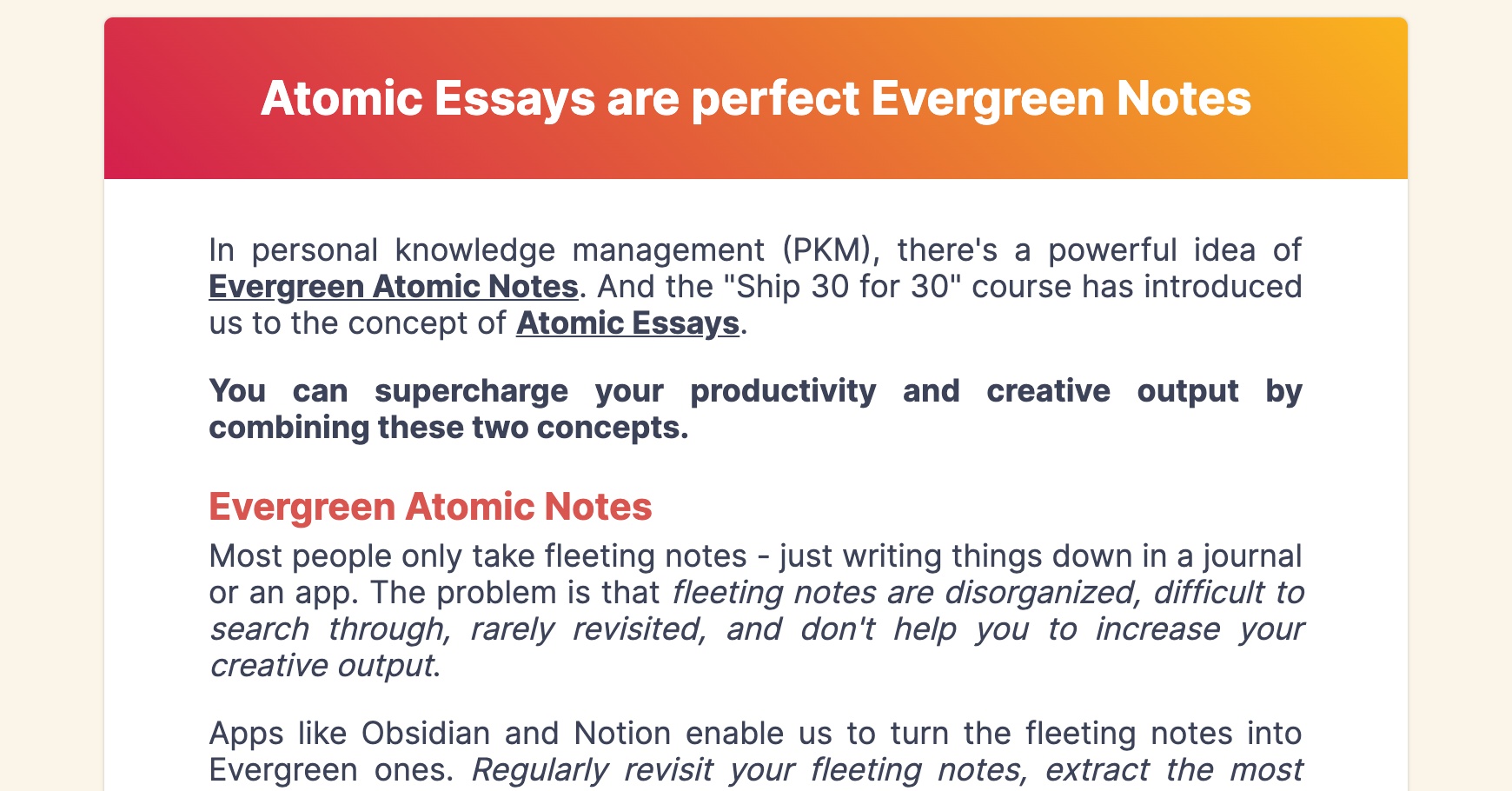 Atomic Essays are perfect Evergreen Notes